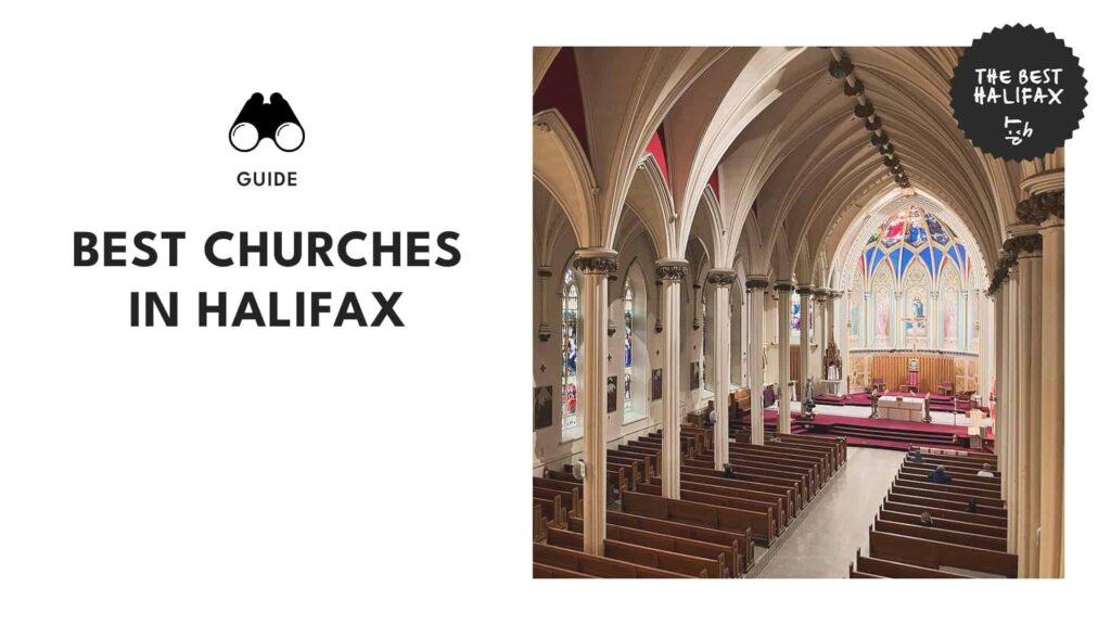 19 Best Churches in Halifax to Lift Your Spirits and Soul