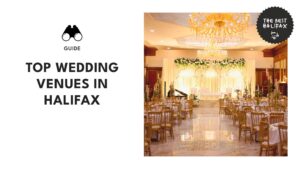 12 Wedding Venues in Halifax Perfect for Your Big Day