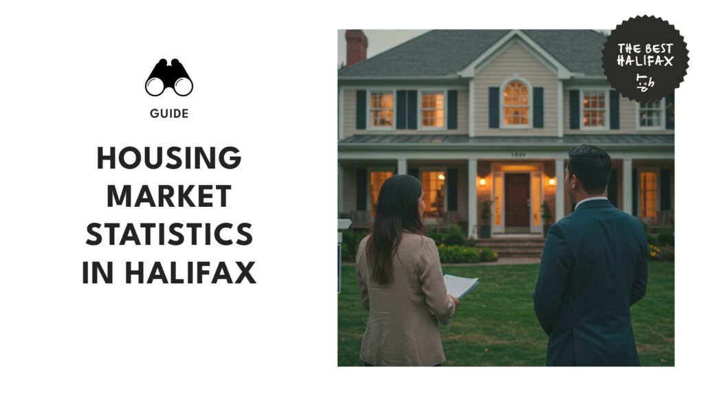 Unveiling Halifax’s Housing Market Statistics and Trends
