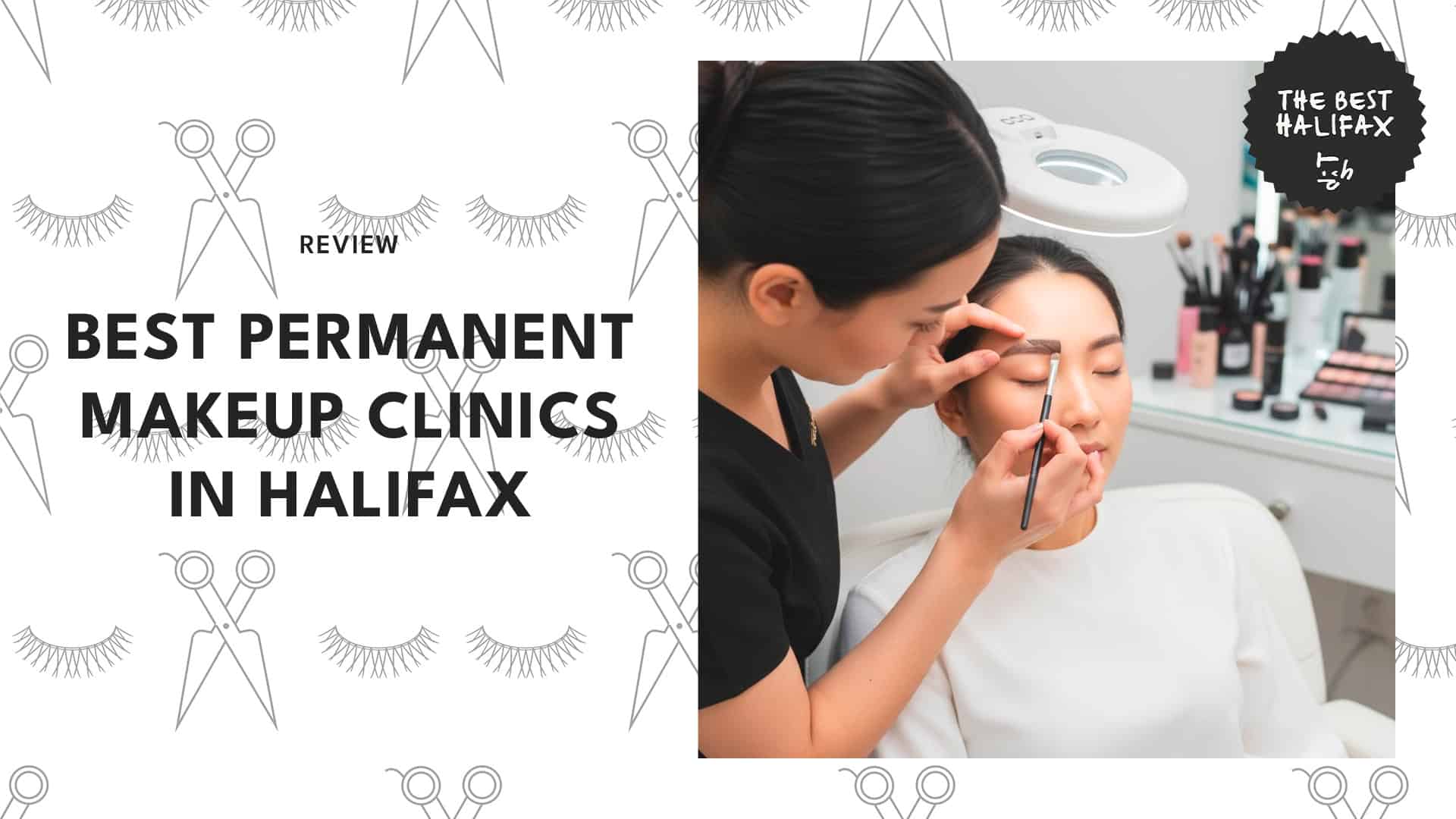 Top 5 Halifax PMU Artists for a Glam Yet Natural Look [2026]